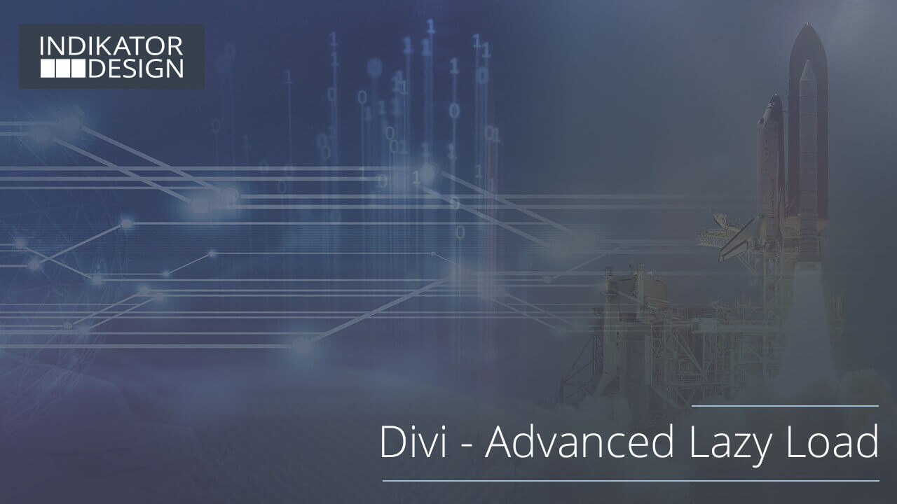 Boost Divi with the power of LazyLoad » Indikator Design